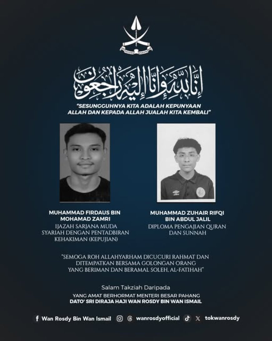 Dua Mahasiswa UnIPSAS Hafiz al-Quran Maut Nahas, MB Pahang Hulur ...