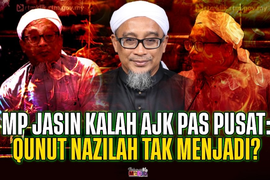 MP Jasin Kalah AJK PAS Pusat: Qunut Nazilah Tak Menjadi? - Pahangku Media